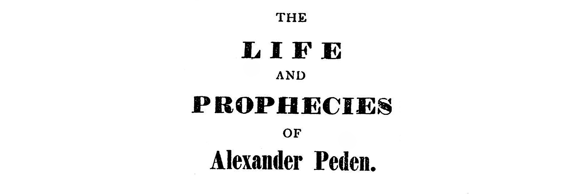 Prophet Peden – Hole Ousia